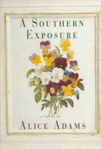 A Southern Exposure by Alice Adams « hl gibson, author